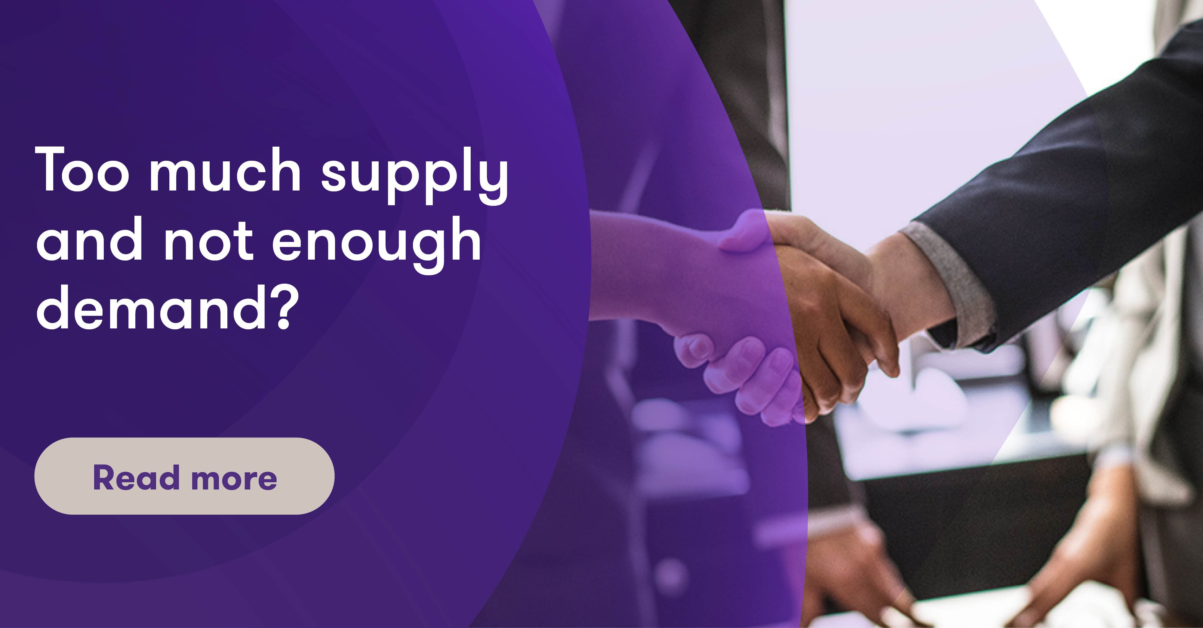 Too much supply and not enough demand? | Grant Thornton