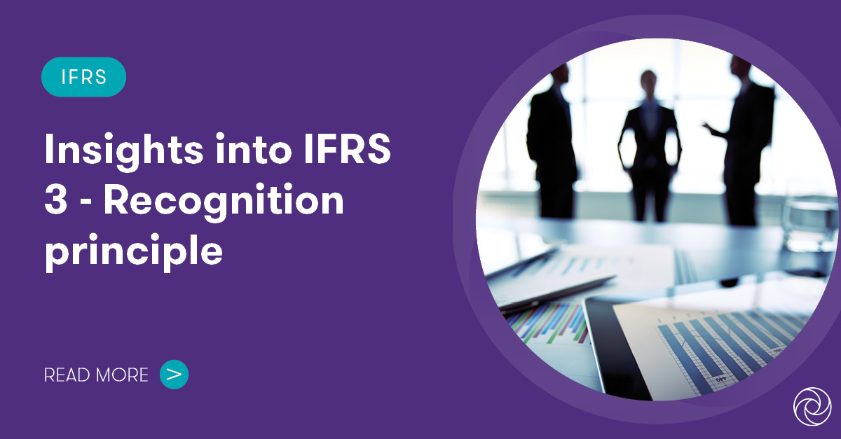 IFRS 3: Recognition principle | Grant Thornton