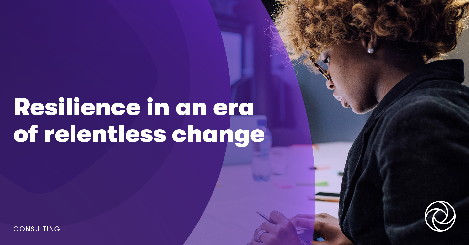 Resilience in an era of relentless change | Grant Thornton