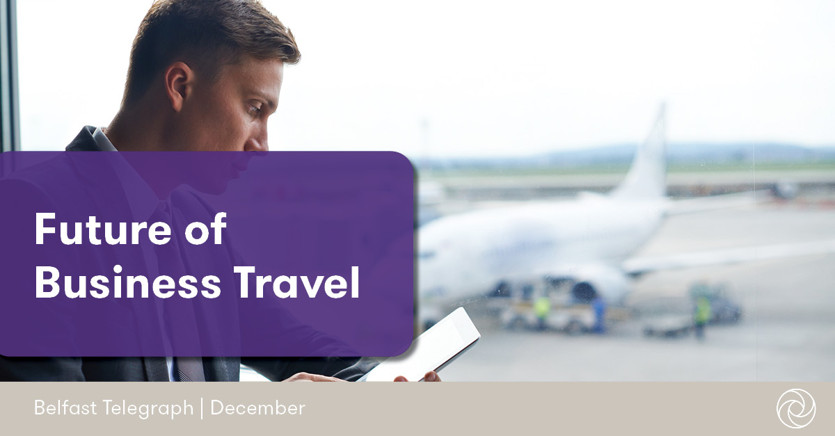 Future of Business Travel | Grant Thornton