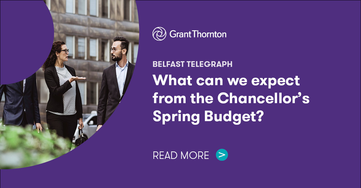 What can we expect from the Chancellor’s Spring Budget? | Grant Thornton