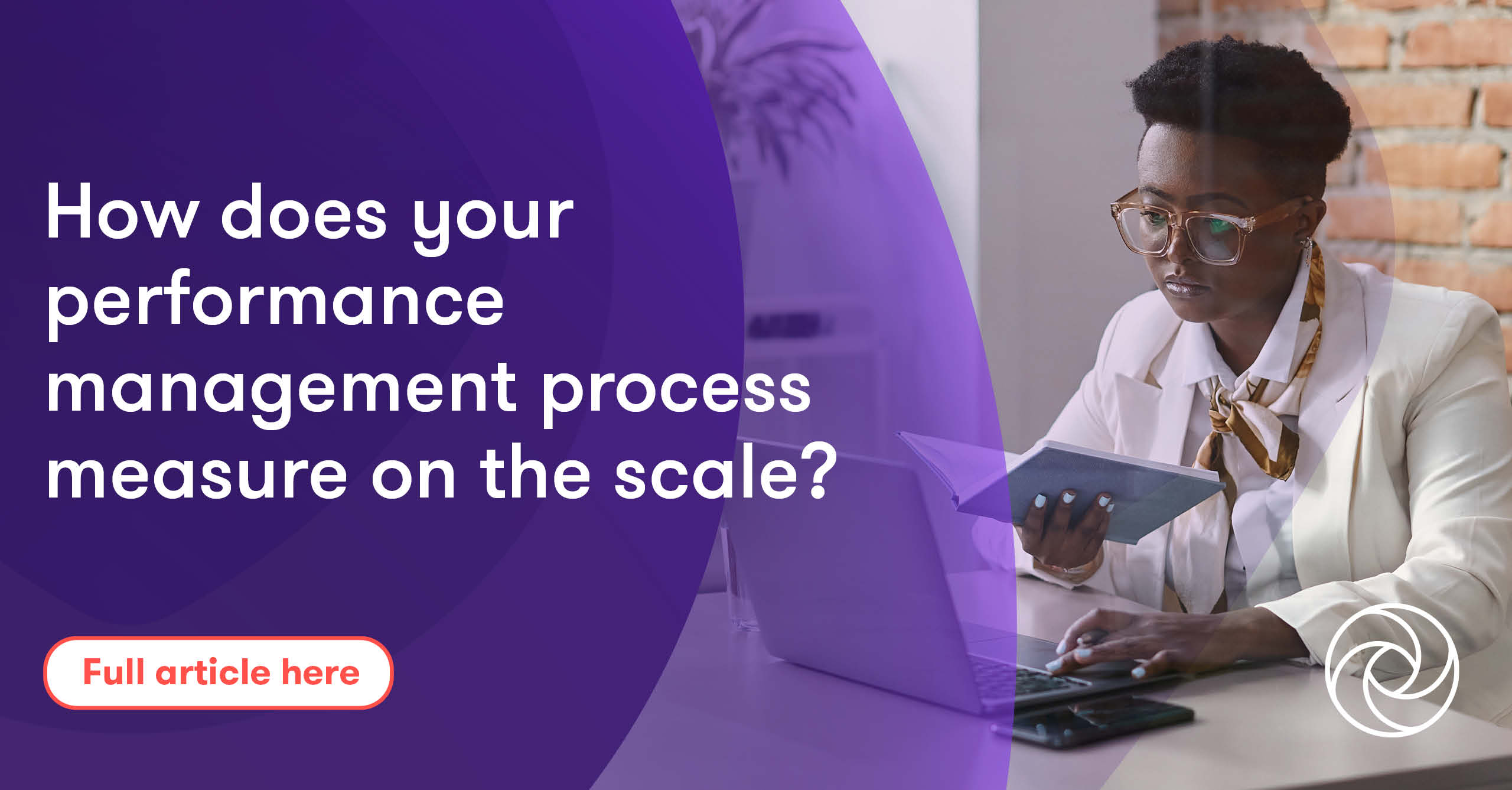 Is your performance management process effective? | Grant Thornton