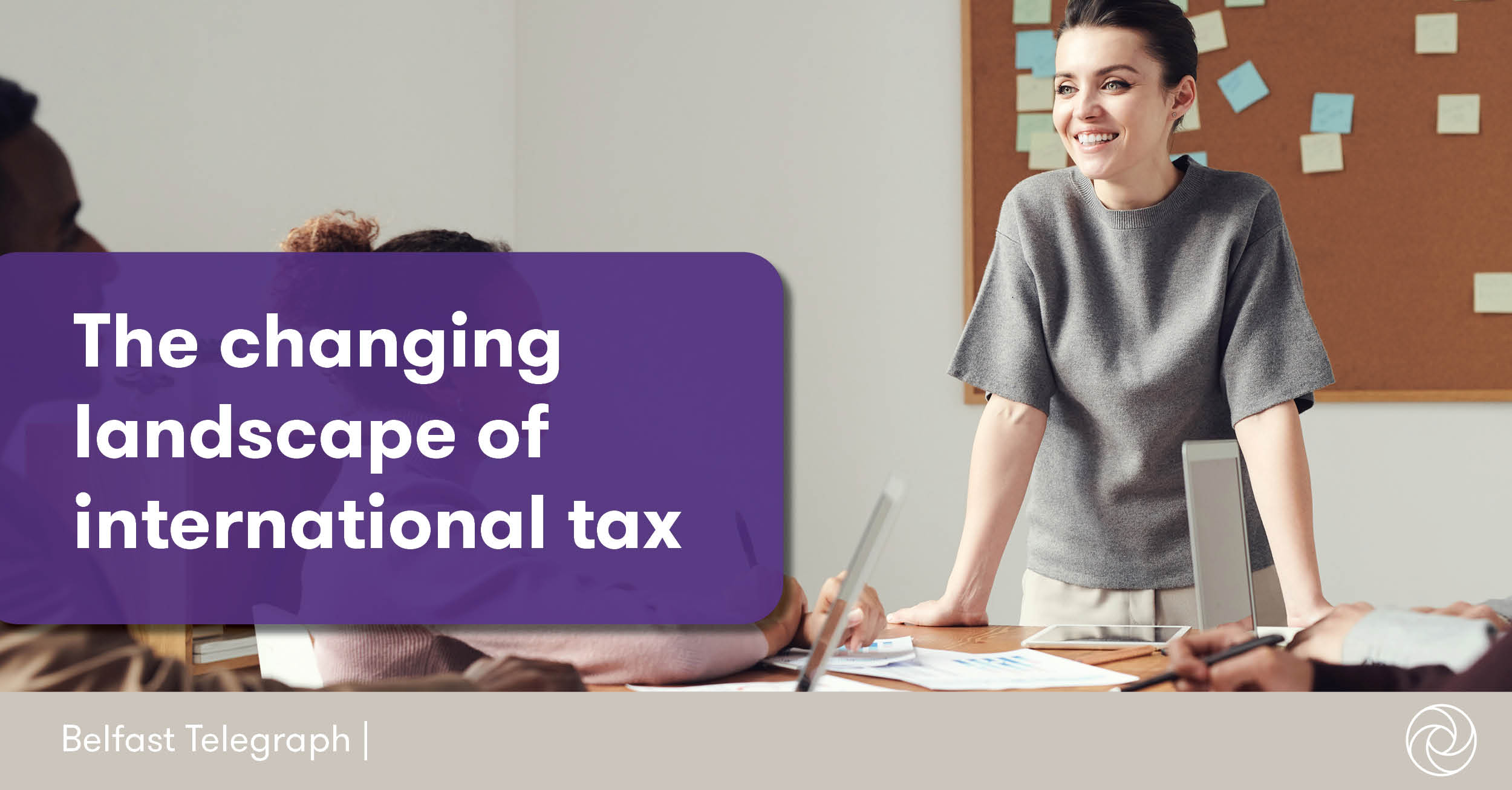 The changing landscape of international tax | Grant Thornton