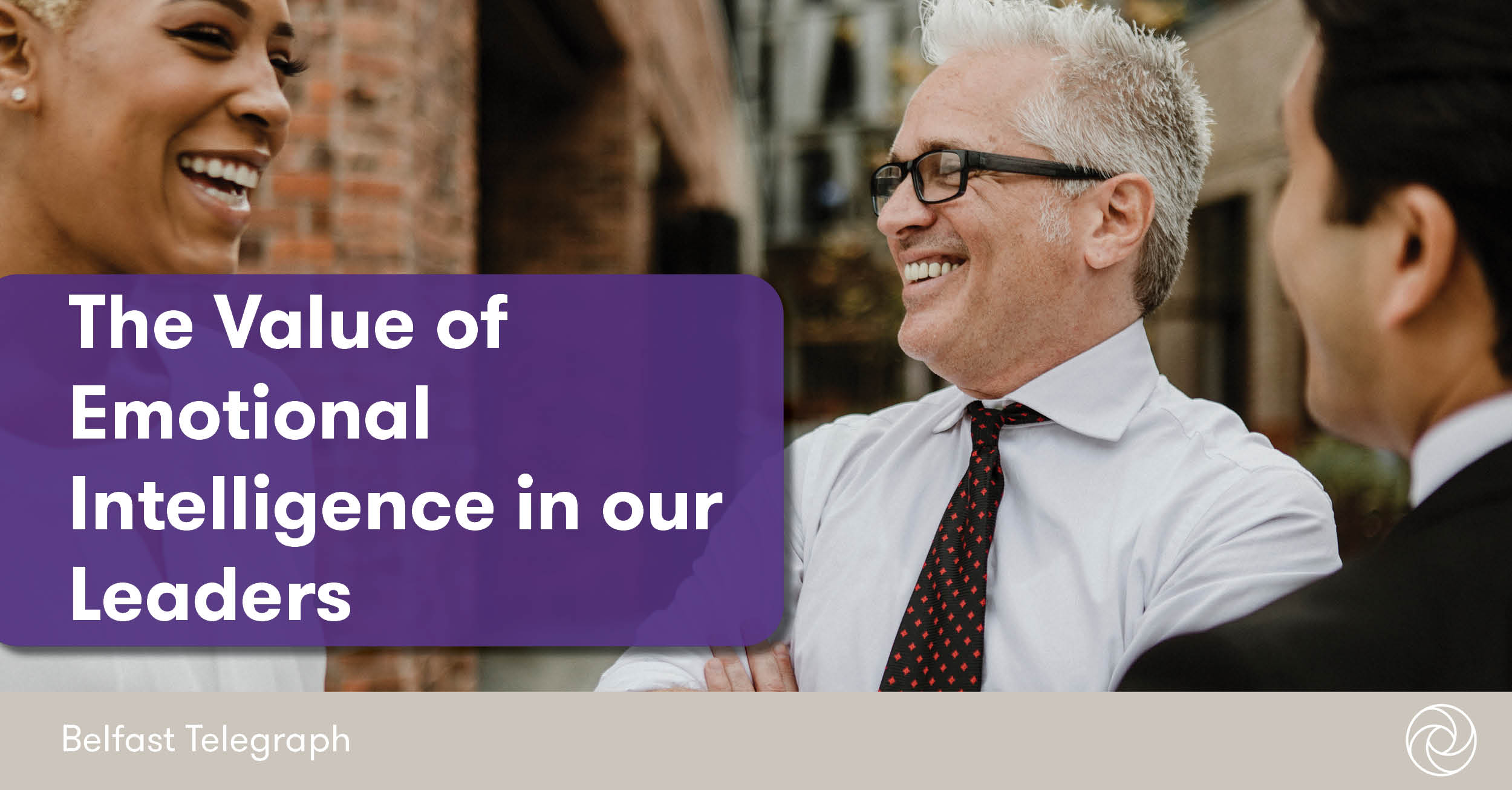 The Value of Emotional Intelligence in our Leaders | Grant Thornton